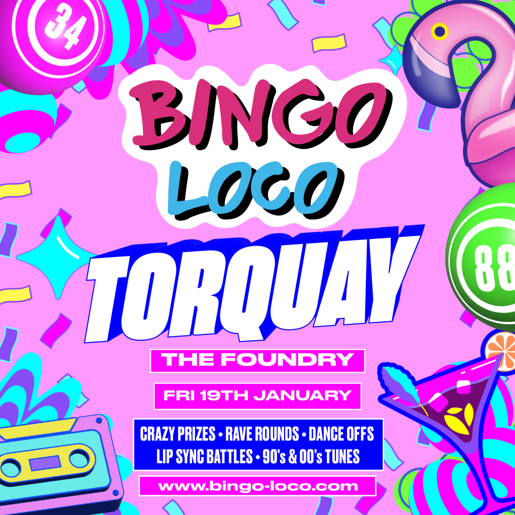 Bingo Loco - Torquay - The Foundry Torquay