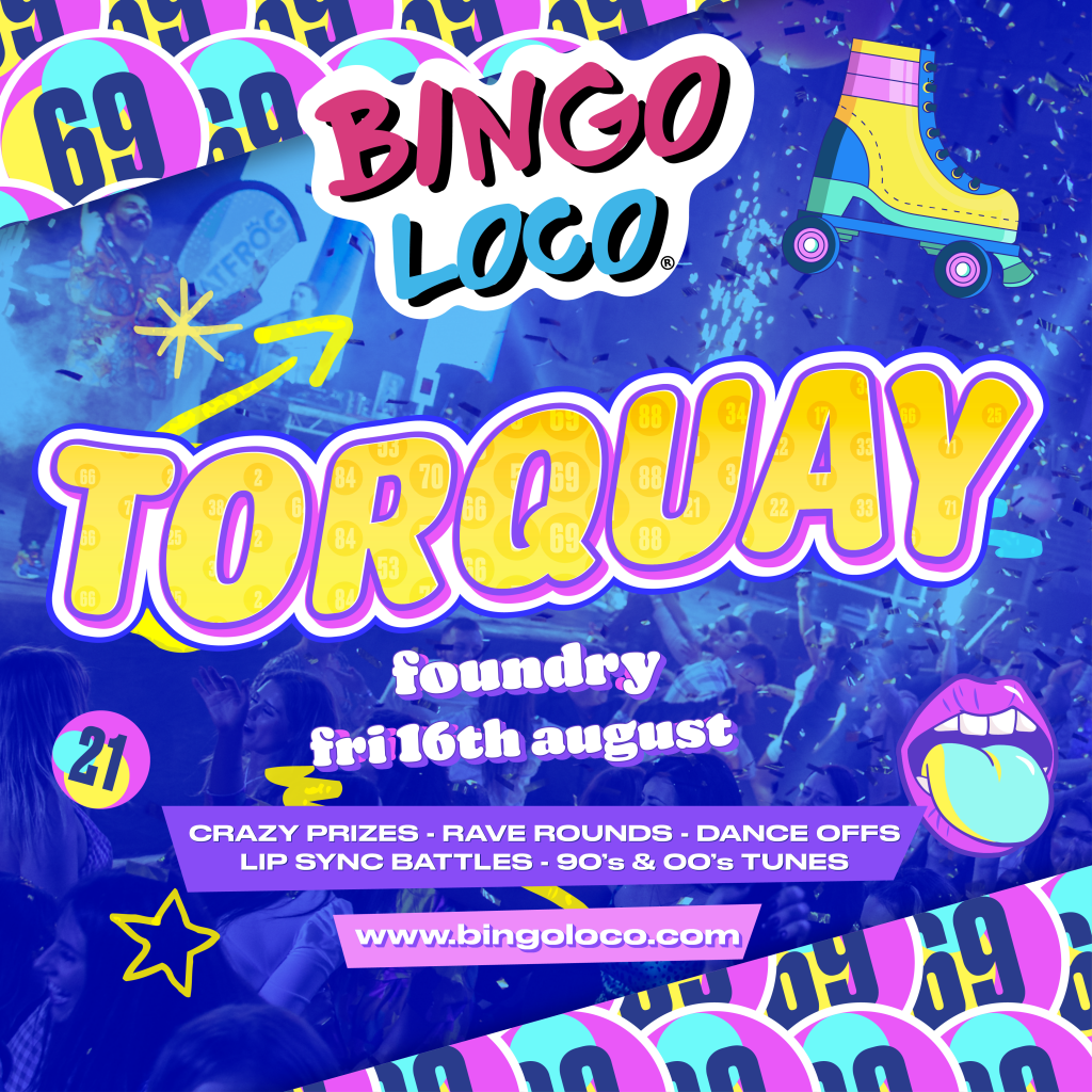 Bingo Loco Torquay - The Foundry Torquay