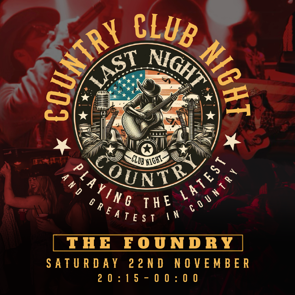 Last Night Country Presents: Country Club Night - The Foundry Torquay